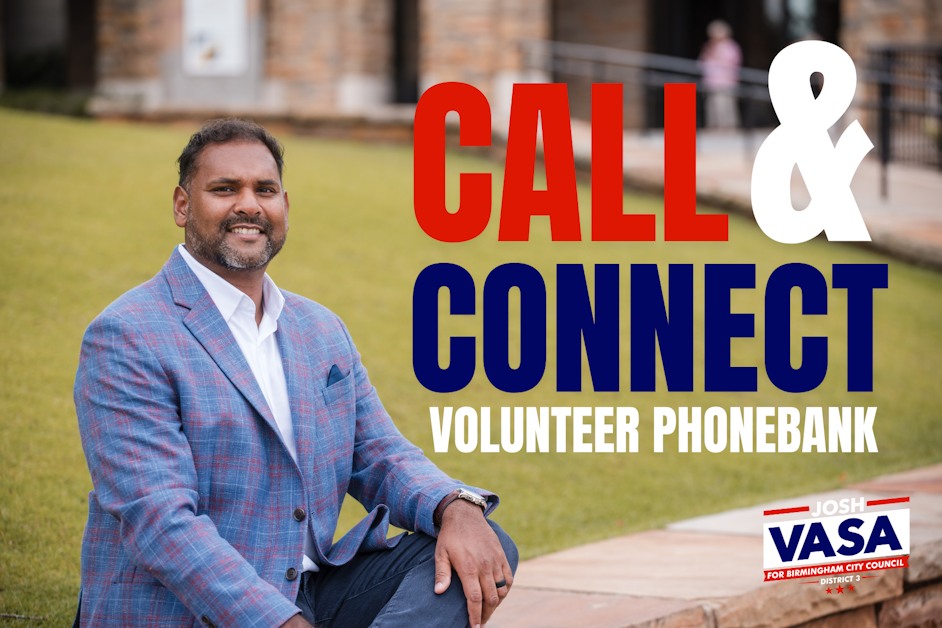 Call & Connect: Phonebank for Josh Vasa · Mobilize